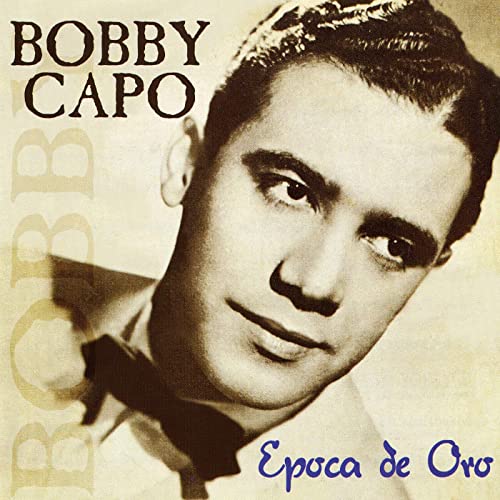 Bobby Capó – De mi carpeta al corazón